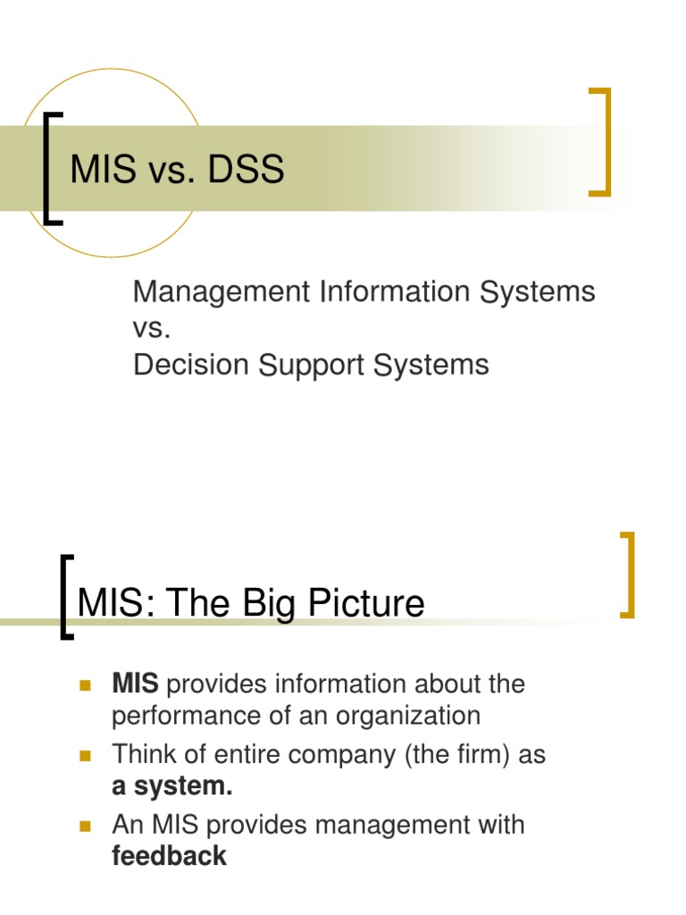 Mis vs. DSS: Management Information Systems vs. Decision Support Systems | PDF | Management ...