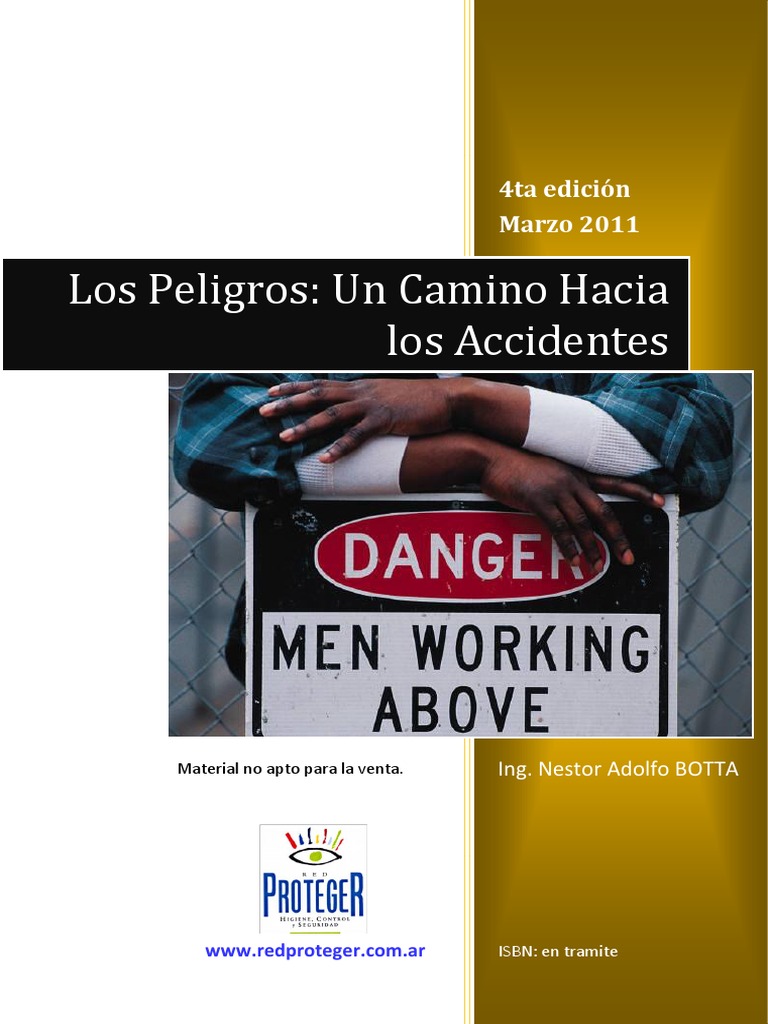 14 Los Peligros - Un Camino Hacia Los Accidentes Edicion Marzo2011 | PDF