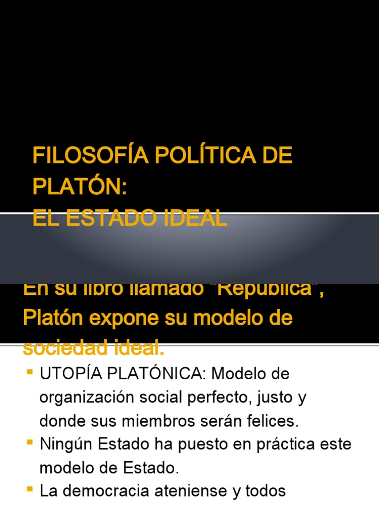 Filosofía Política de Platón.ppt | Platón | Estado (Forma de gobierno)