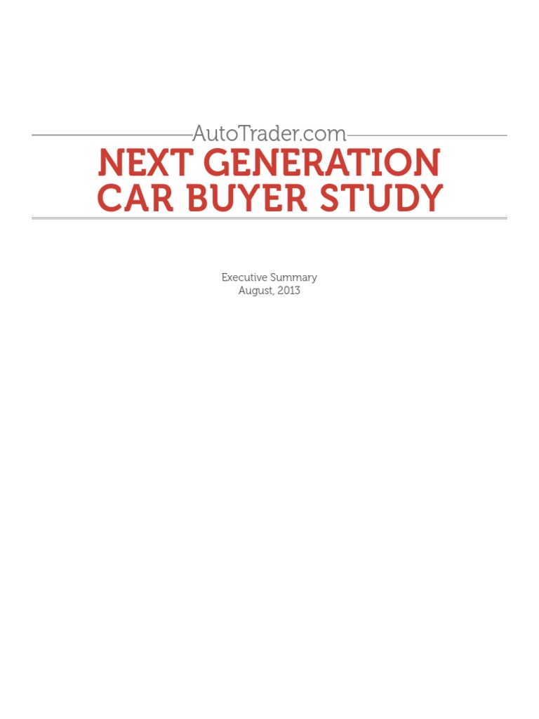 Next Generation Car Buyer Study: Executive Summary August, 2013 | PDF ...
