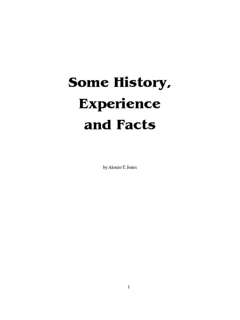 Some History, Experience and Facts by A.T.Jones | PDF | Sermon | Loyalty