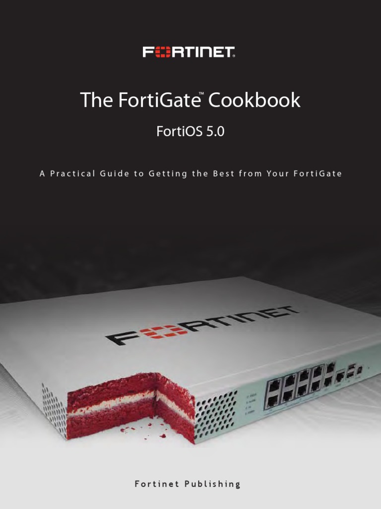 Fortigate Cookbook v5 | PDF | Ip Address | Domain Name System