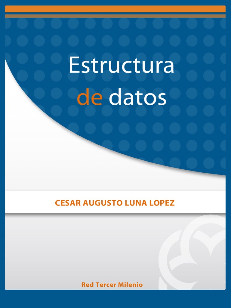 Estructura de Datos Parte 1 | PDF | Tecnología