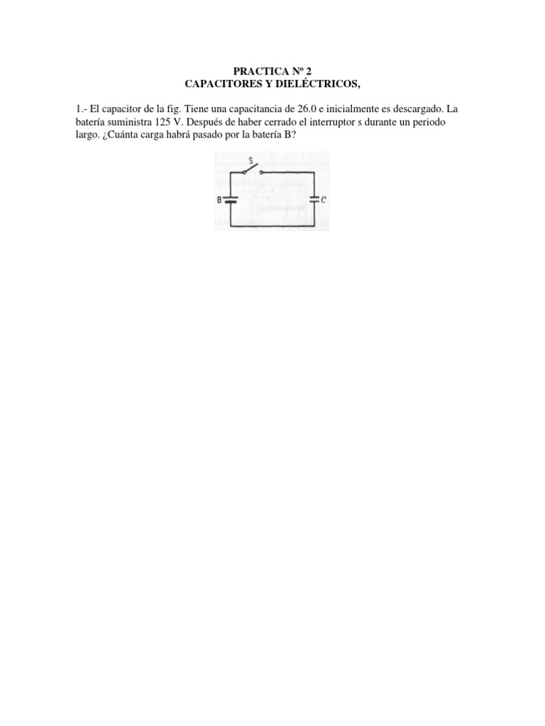 Practica #2 Fis III | PDF | Capacidad | Condensador
