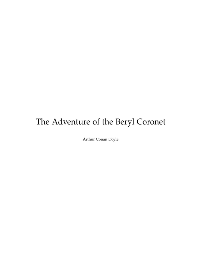 Adventure of The Beryl Coronet | PDF | Sherlock Holmes