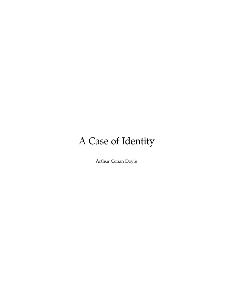 Case of Identity | PDF | Sherlock Holmes | Typewriter