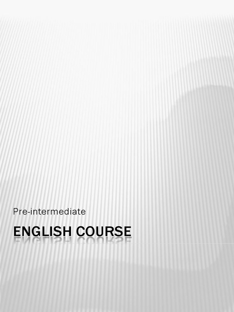 Pre-Intermediate English Course Guide | PDF | Syntax | Language Mechanics