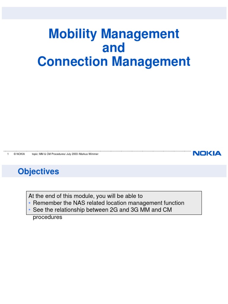 Nokia 3G Training 08 - Mobility Management and Connection Management ...