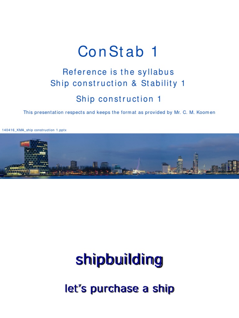 Constab 1: Reference Is The Syllabus Ship Construction & Stability 1 Ship Construction 1 | PDF ...