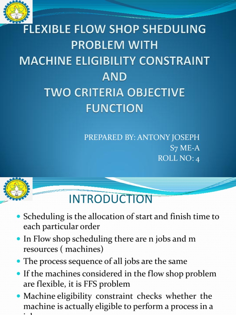 Flexible Flow Shop Sheduling Problem With Machine Eligibility | PDF ...