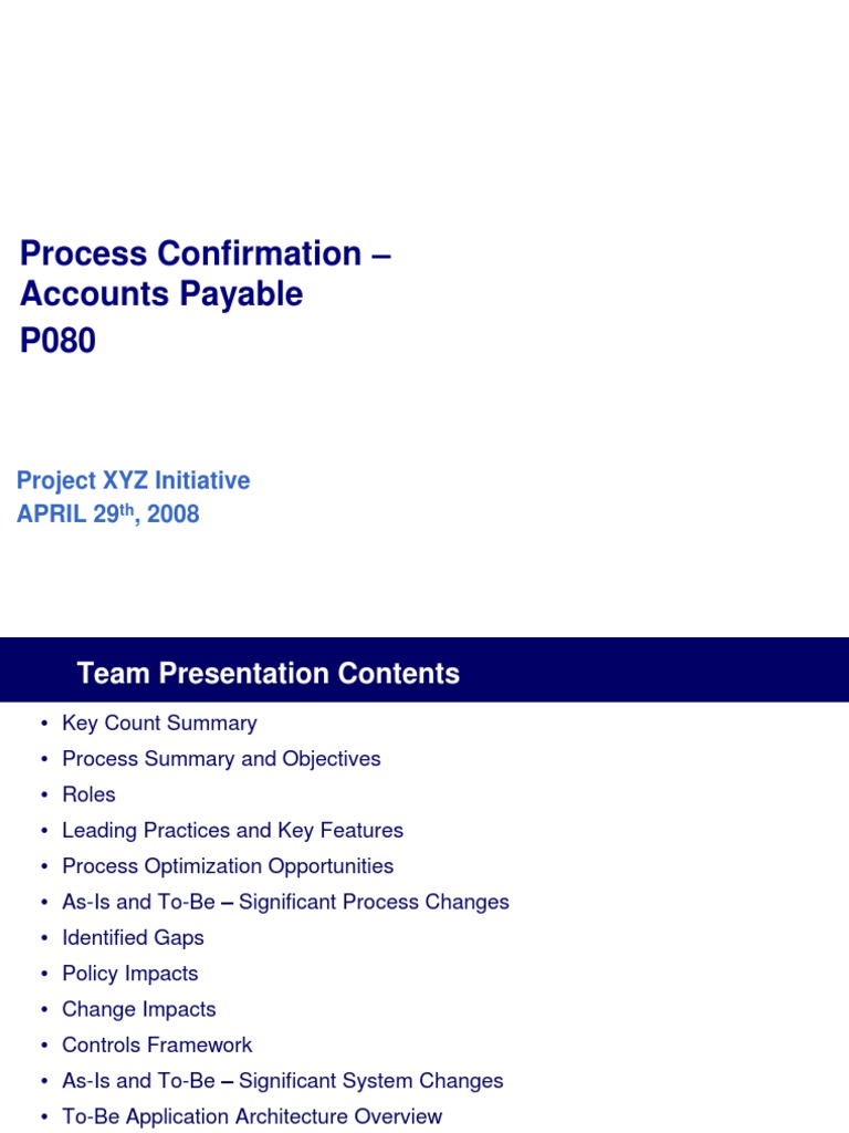 Process Confirmation - Accounts Payable P080: Project XYZ Initiative ...