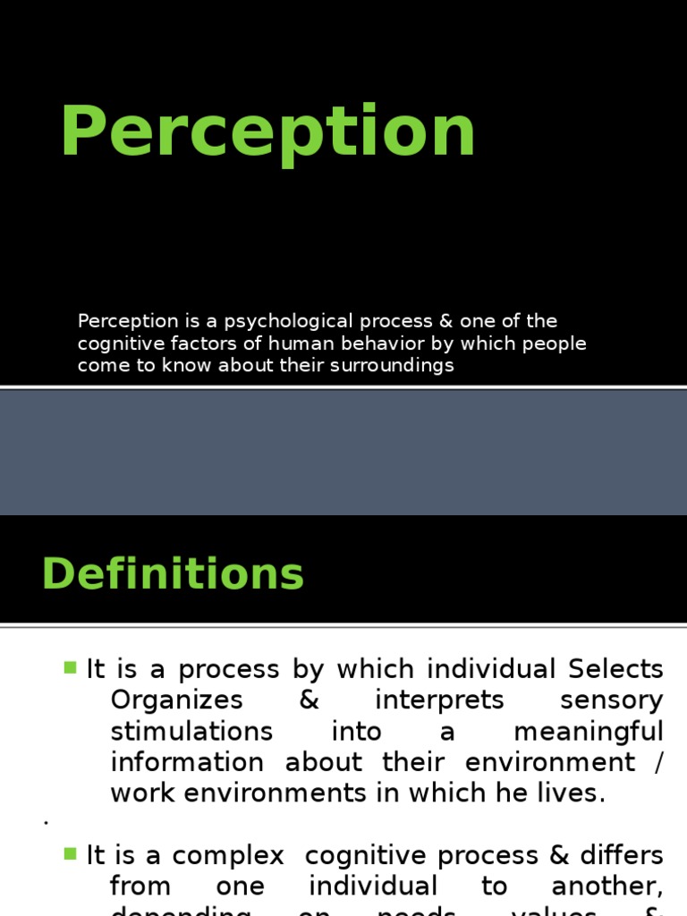 Perception Is A Psychological Process & One of The Cognitive | PDF ...