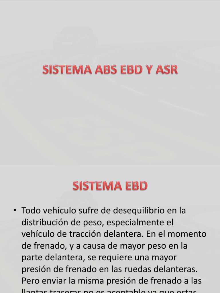 Sistema Abs Ebd y Asr | PDF | Sistema de freno antibloqueo | Tecnologías automotrices