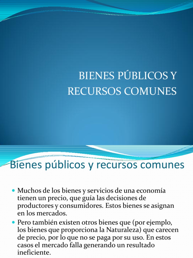INTRODUCCION A LA ECONOMIABs Publicos y Recursos Comunes | PDF | Bien público | Bienes