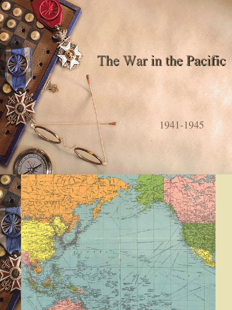 The Pacific War: Key Events and Strategies | PDF | World War II ...