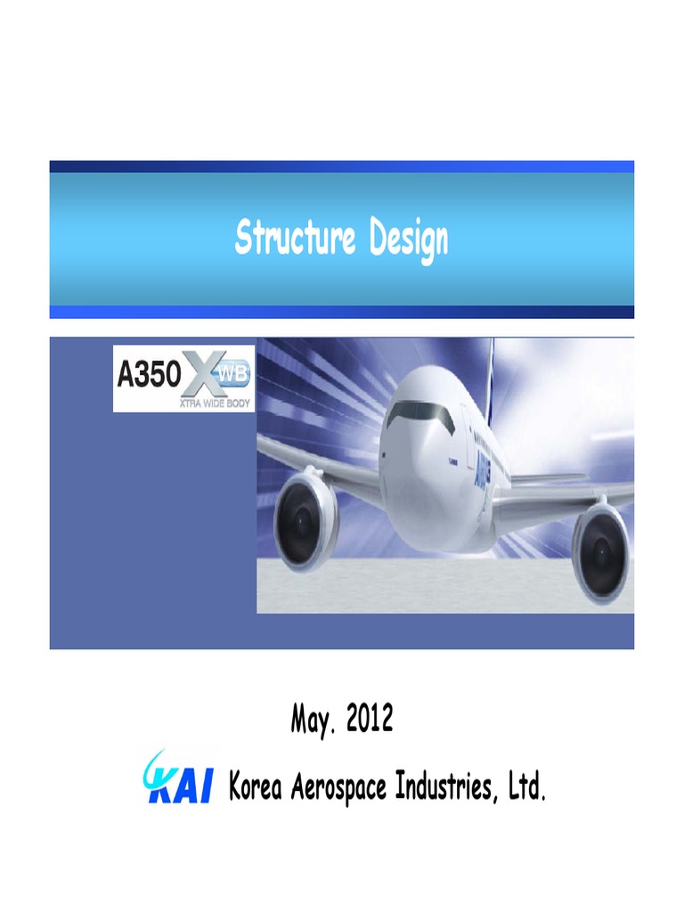 Structure Design A350 KAI | PDF | Aircraft | Aviation