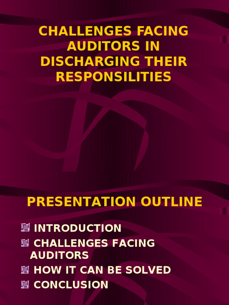Presentation Audit Auditors Challenges | PDF | Audit | Risk