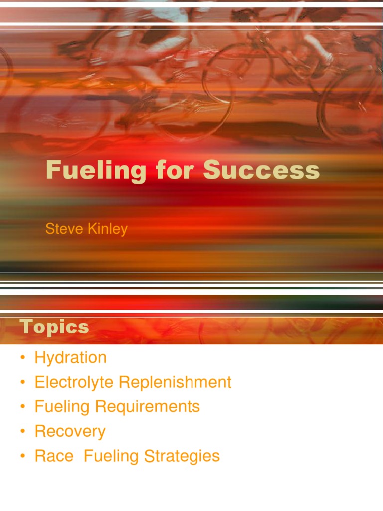 Fueling For Success: Steve Kinley | PDF | Dehydration | Carbohydrates
