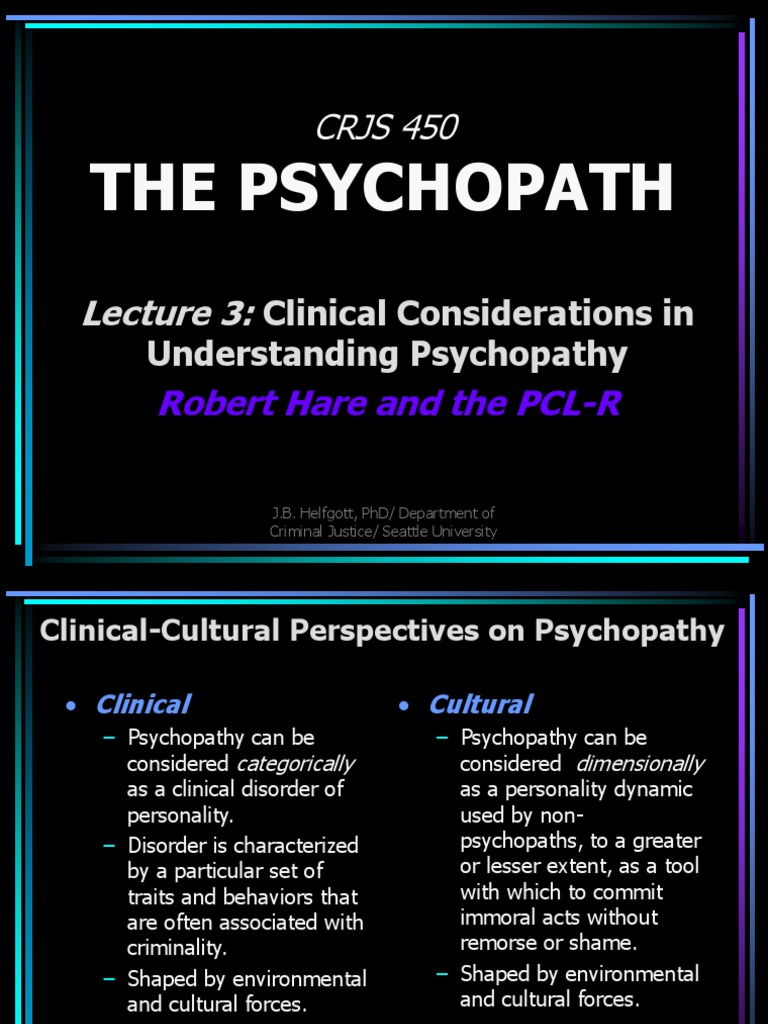 Lecture 3 Clinical Construct - Hare and the the Psychopathy Checklist ...