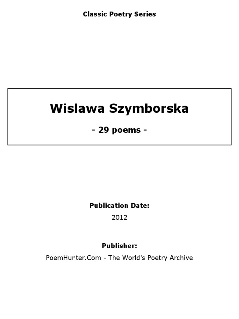 Wislawa Szymborska: 29 Poems Collection | PDF