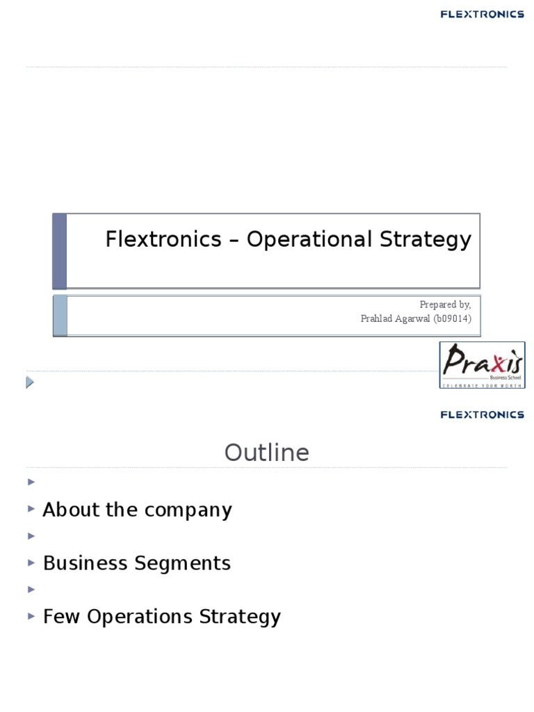 Flextronics - Operations Strategy | PDF | Computers | Technology ...