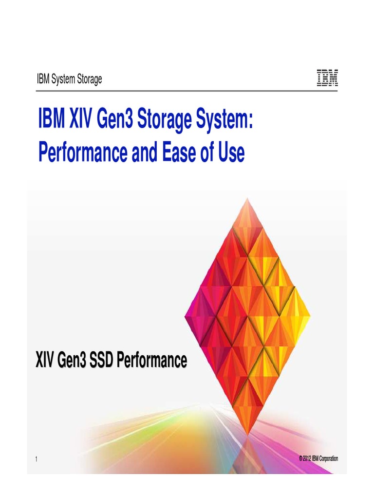 IBM XIV Gen3 Storage System: Performance and Ease of Use | PDF | Solid State Drive | Cache ...