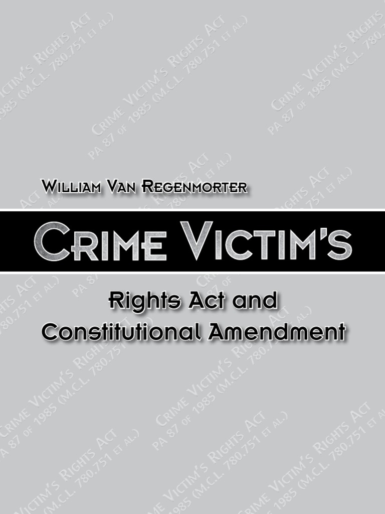 Crime Victim's Rights Act and Constitutional Amendment | PDF ...