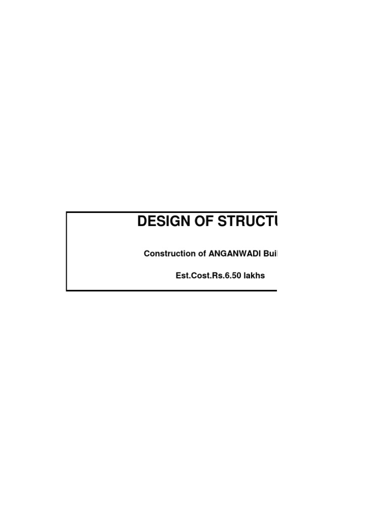 Anganwadi Building Design and Estimates | PDF | Bending | Deep Foundation