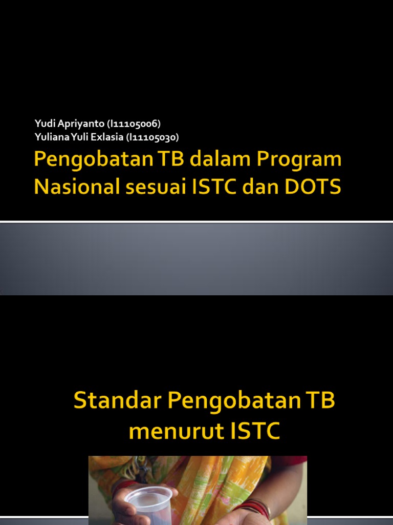 Pengobatan TB Dalam Program Nasional Sesuai ISTC Dan DOTS | PDF