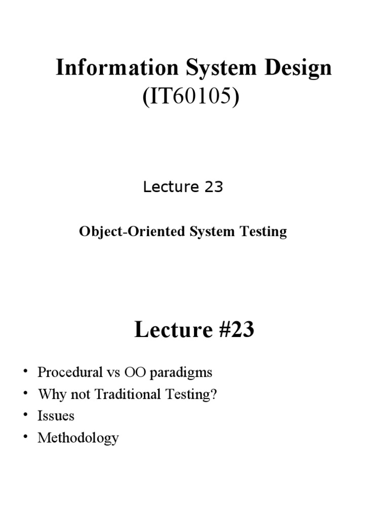 Information System Design Object Oriented System Testing Pdf Object Oriented Programming