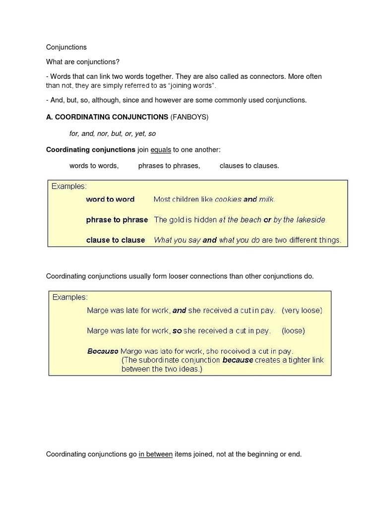 A. Coordinating Conjunctions (Fanboys) : For, And, Nor, But, Or, Yet ...