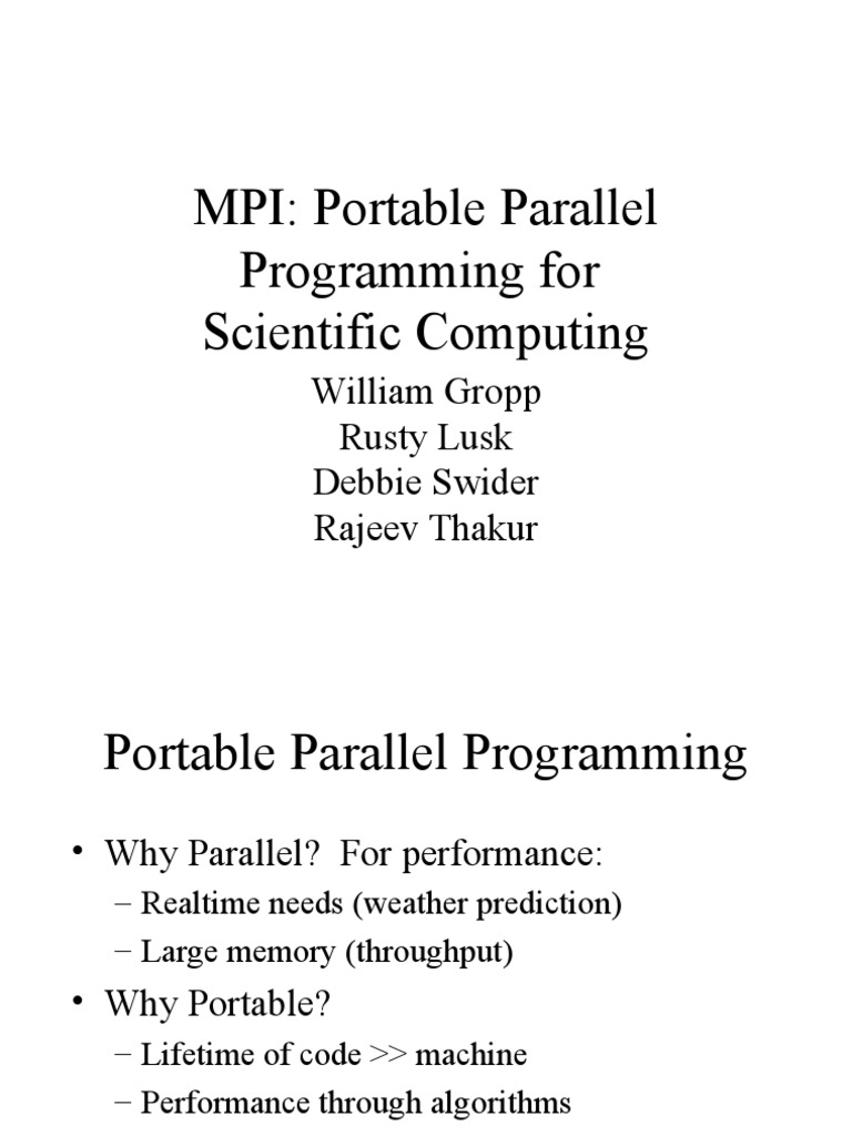 MPI: Portable Parallel Programming For Scientific Computing: William Gropp Rusty Lusk Debbie ...