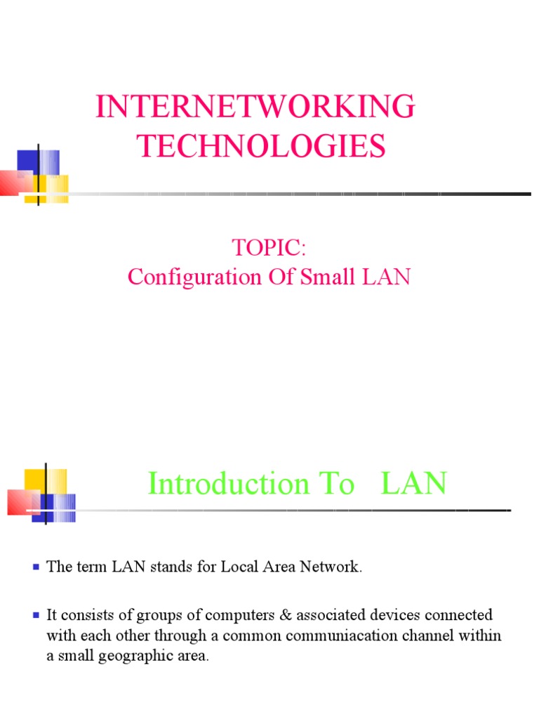 Internetworking Technologies: Topic: Configuration of Small LAN | PDF ...