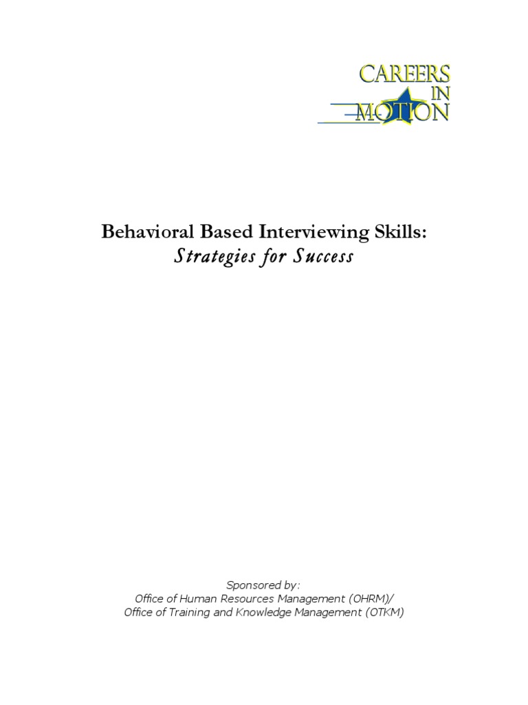 Behavioral Based Interviewing Skills:: Strategies For Success ...
