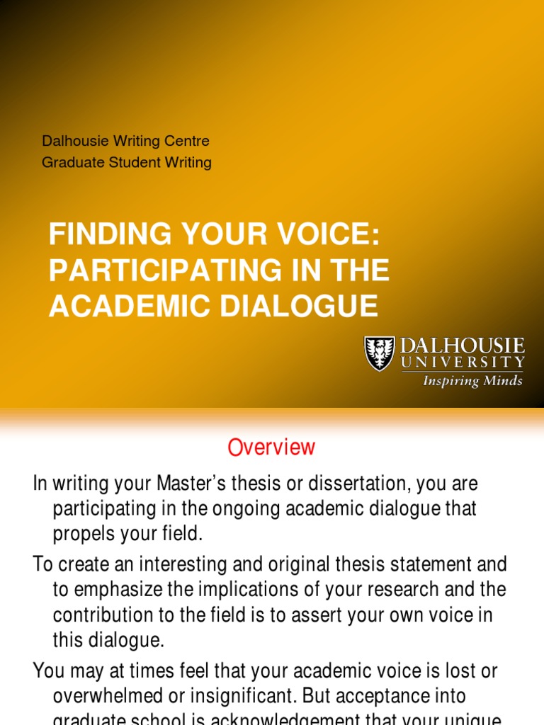 Finding Your Voice: Participating in The Academic Dialogue: Dalhousie ...