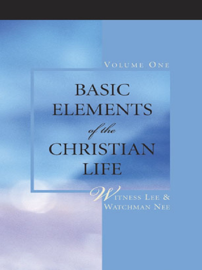 Basic Elements of The Christian Life | PDF | Assurance (Theology) | Sin