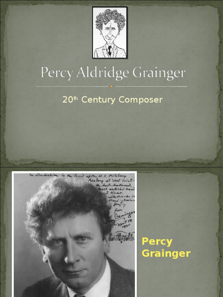 Percy Grainger: Musical Maverick | PDF | Performing Arts | Musical ...