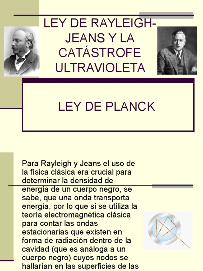 Ley de Rayleigh - Jeans y La Catástrofe Ultravioleta | PDF | Radiación ...