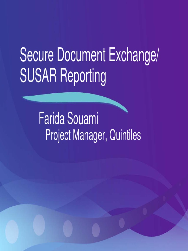 Secure Document Exchange/ SUSAR Reporting: Farida Souami | Download ...