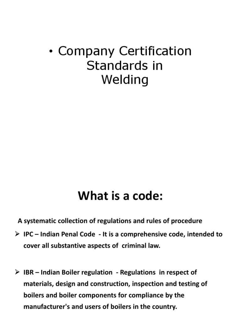 Understanding the Differences Between Welding Codes, Standards, and Certification Requirements ...