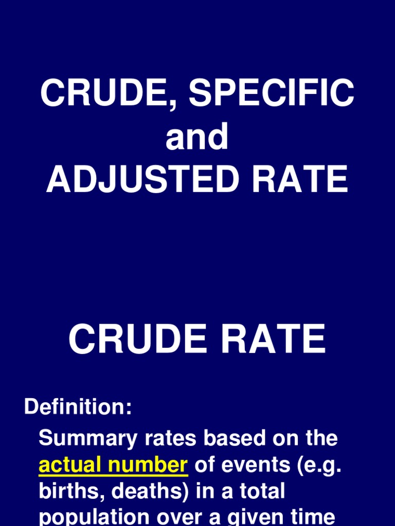 4) Crude, Specific and Adjusted Rate | PDF | Mortality Rate ...