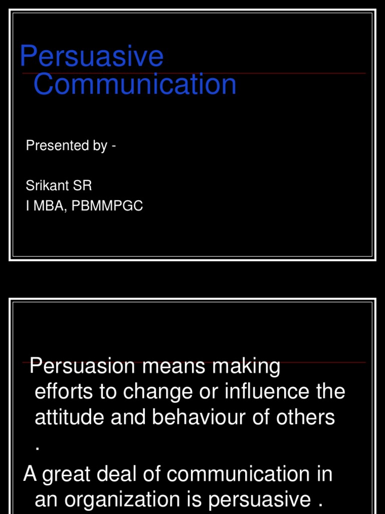 Persuasive Communication Skills | PDF | Persuasion | Attitude (Psychology)