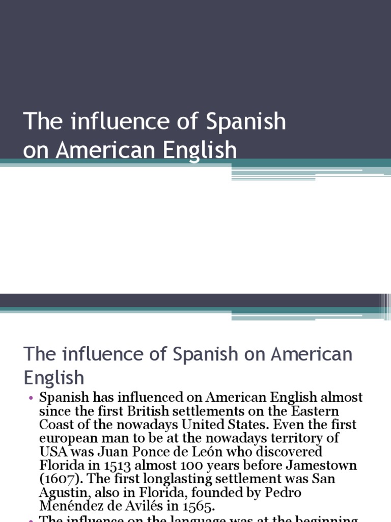 The Influence of Spanish On American English | PDF | English Language ...