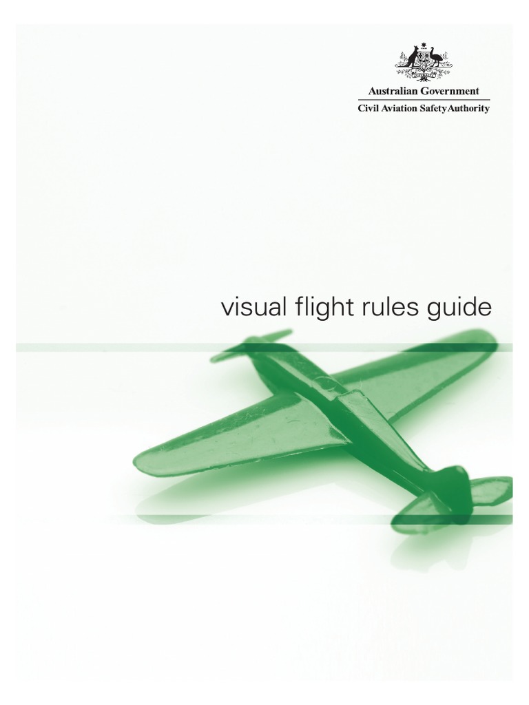 CASA Visual Flight Rules Guide High Quality | PDF | Visual Flight Rules ...