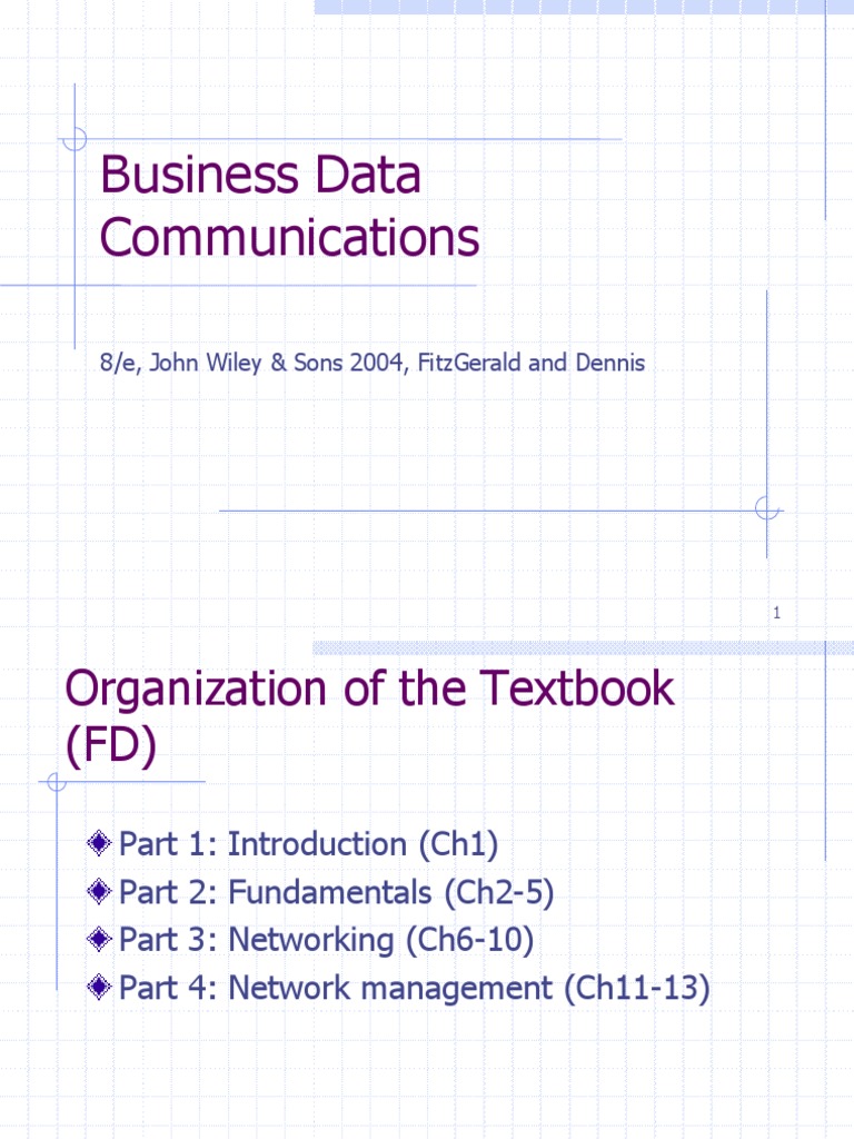 Business Data Communications: 8/E, John Wiley & Sons 2004, Fitzgerald ...