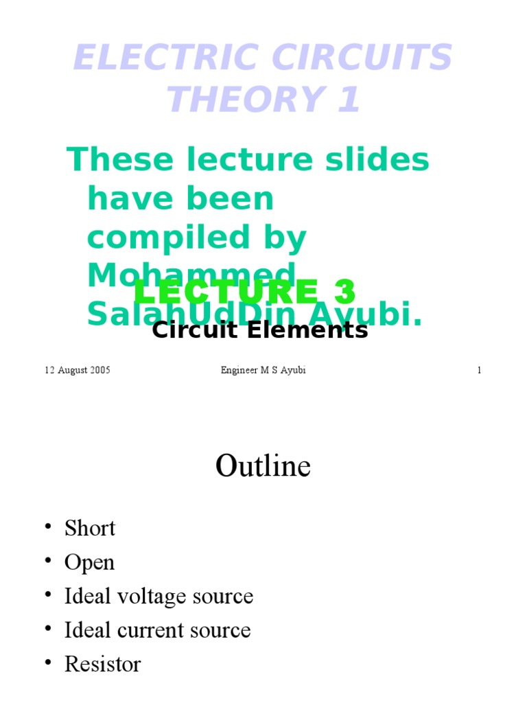 Electric Circuits Theory 1: These Lecture Slides Have Been Compiled by ...