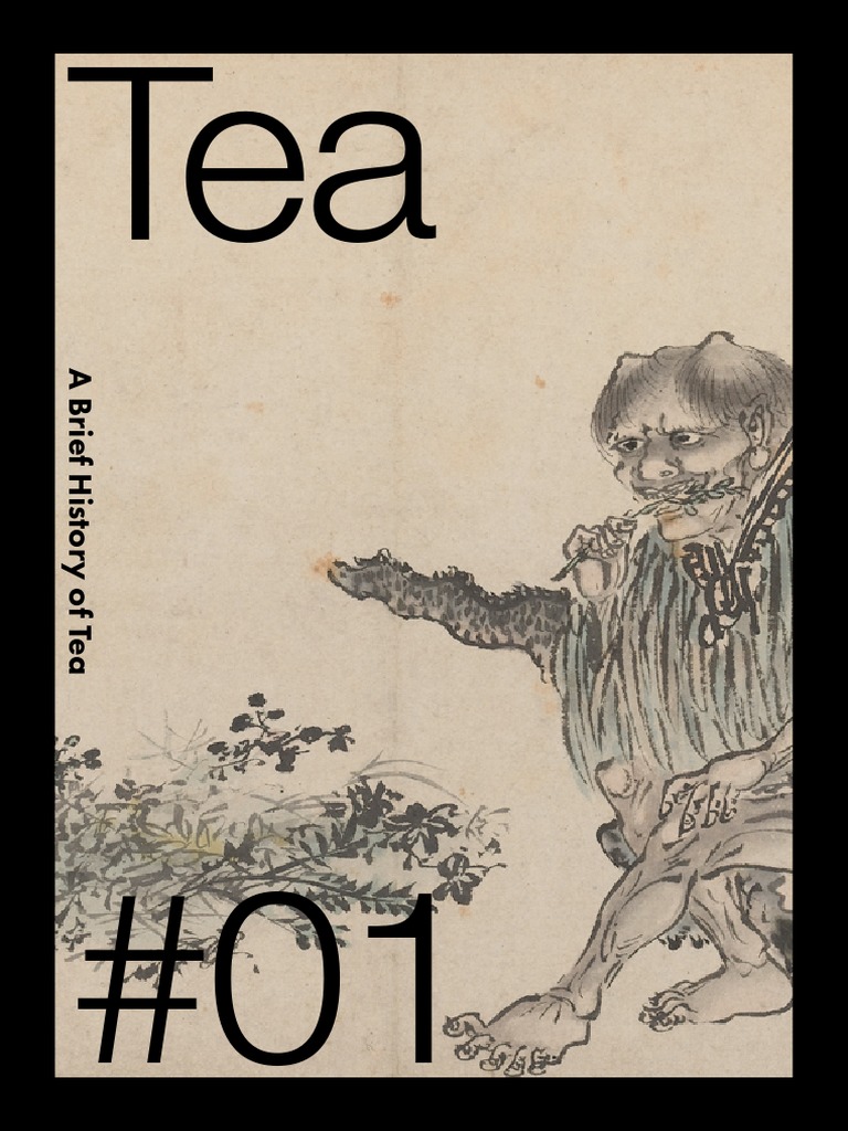 A Brief History of Tea | PDF | Tea | Beverages