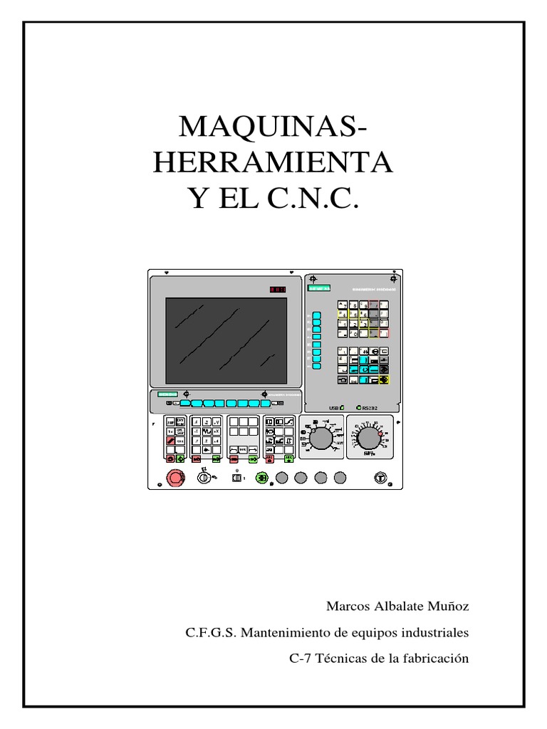 2.Maquinas Herramienta Cnc-resumen | Control numerico | Perforar