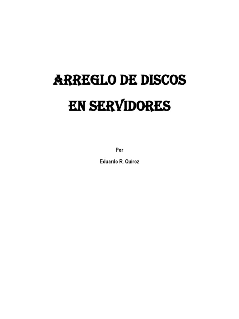 Arreglos de Discos en Servidores | PDF | Servidor (Computación) | Ingeniería Informática