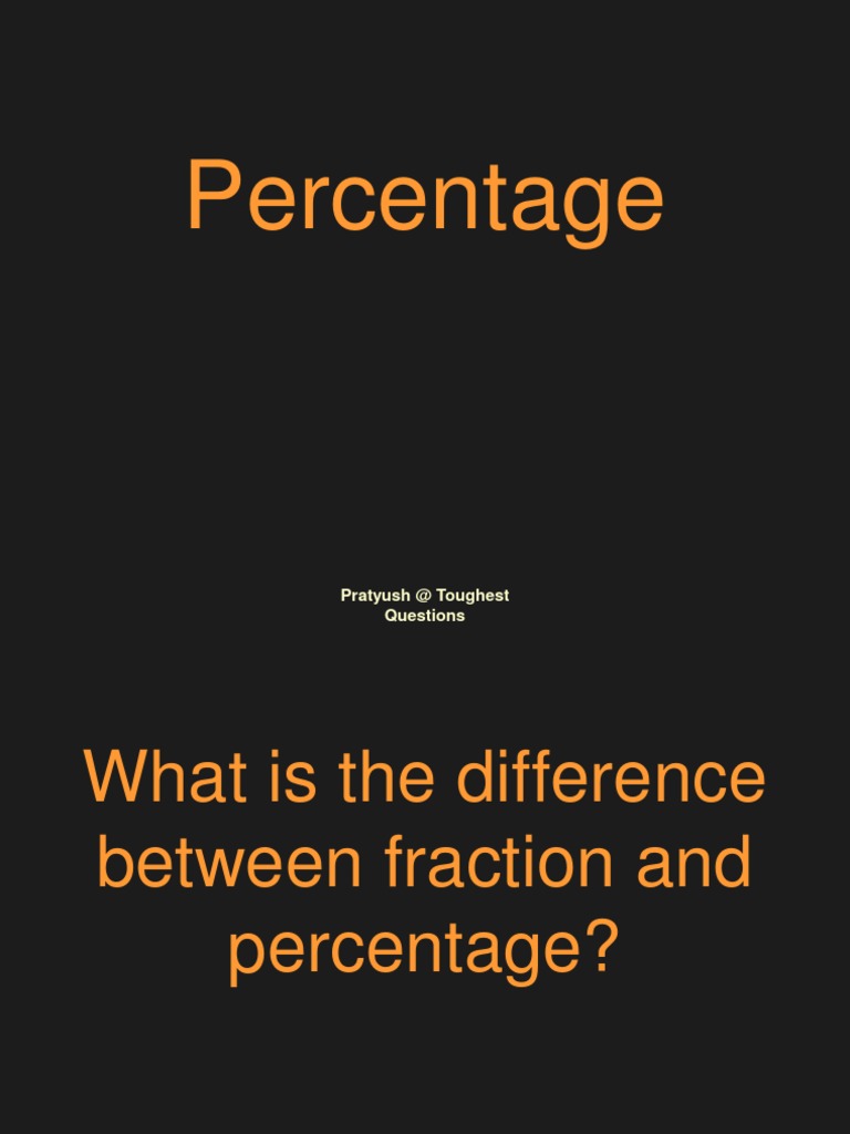 Understanding Percentages, Fractions, Ratios, and Proportion Through ...